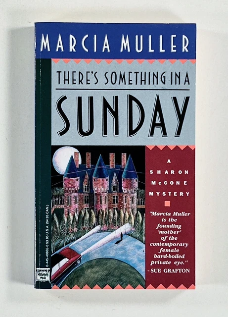 1989 MARCIA MULLER THERE'S SOMETHING IN A SUNDAY Sharon McCone hard ...