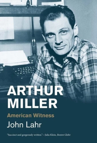 ARTHUR MILLER: AMERICAN Witness (Jewish Lives) by Lahr, John $46.17 ...