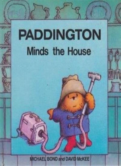 PADDINGTON MINDS THE House (Paddington first books) By Michael B EUR 7 ...