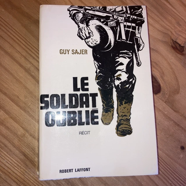 LE SOLDAT OUBLIE - Guy Sajer Dimitri Grossdeutschland Front De L’est ...