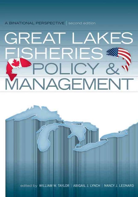 GREAT LAKES FISHERIES Policy & Management: A Binational Perspective ...