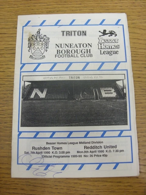 07/04/1990 NUNEATON BOROUGH v Rushden Town & v Redditch United 09/04 ...