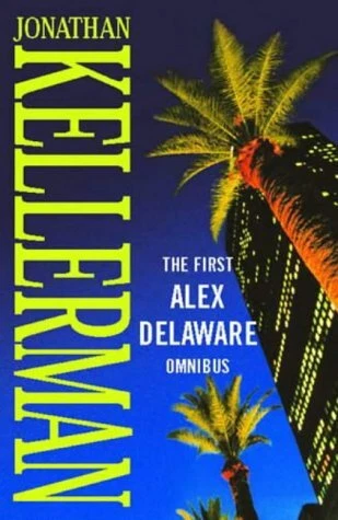 THE FIRST ALEX Delaware Omnibus, Kellerman, Dr Jonathan, Used; Very ...