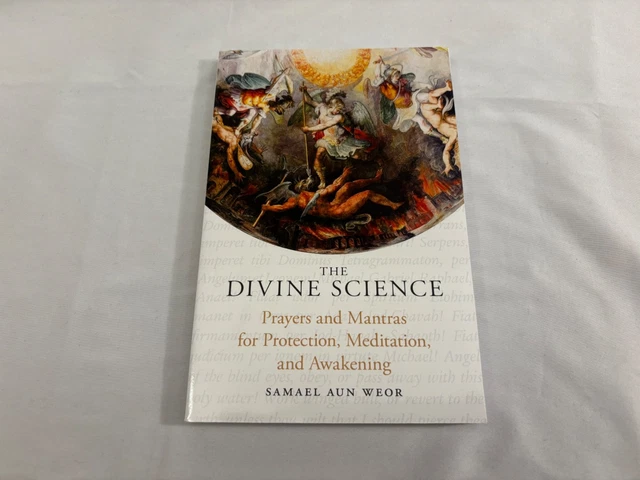 THE DIVINE SCIENCE: Prayers and Mantras for Protection and Awakening ...