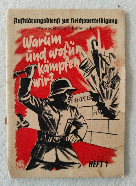 PROPAGANDA GERMANIA ANNI '40 Reich Warum Und Wofur Kampfen Wir Dorso ...