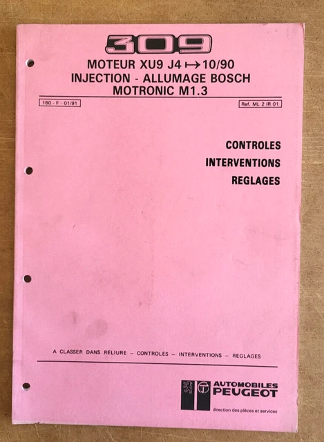 PEUGEOT 309 GTI 16 Guide technique moteur XU9 J4 injection - allumage BOSCH M1.3 EUR 40,00 ...