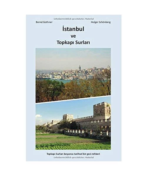 ISTANBUL VE TOPKAPI Surlari: Topkapi Surlari boyunca tarihsel bir gezi ...