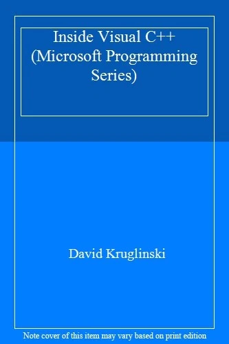 INSIDE VISUAL C++, Version 1.5 (Microsoft Programming Series) By David ...