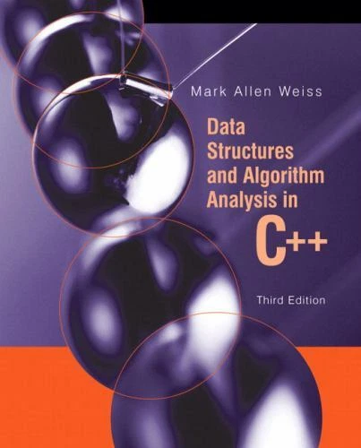 DATA STRUCTURES AND Algorithm Analysis in C++ (3rd Edition), Weiss ...