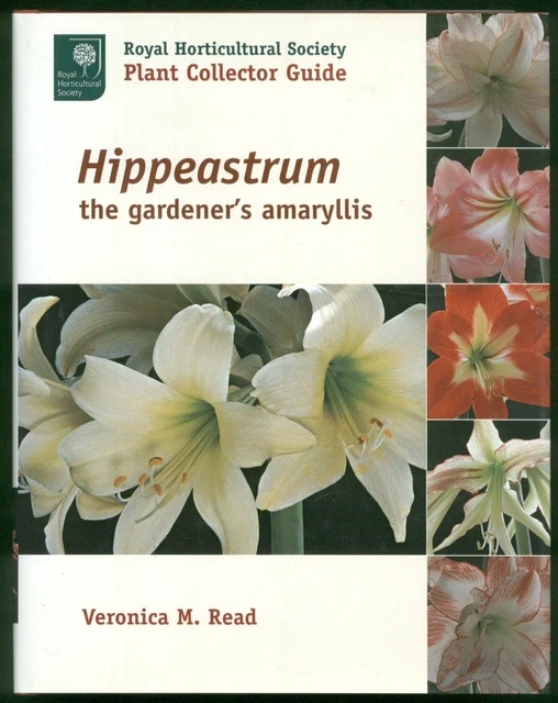 RHS PLANT COLLECTOR Guide HIPPEASTRUM The Gardener’s AMARYLLIS Veronica ...