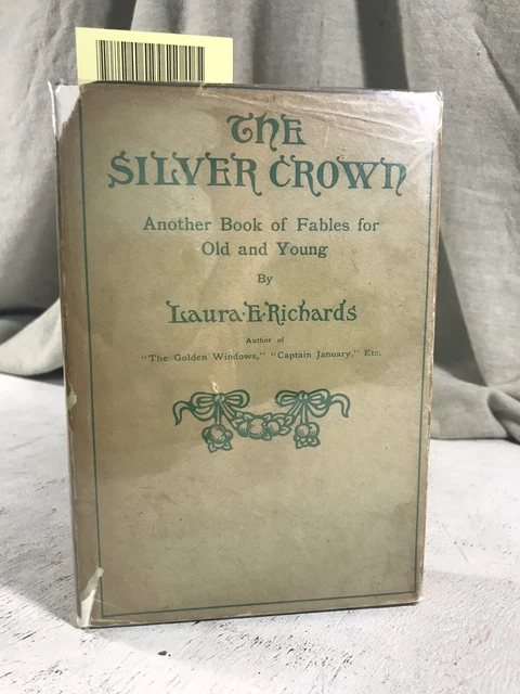 THE SILVER CROWN: Another Book of Fables for Old & Young Antique ...