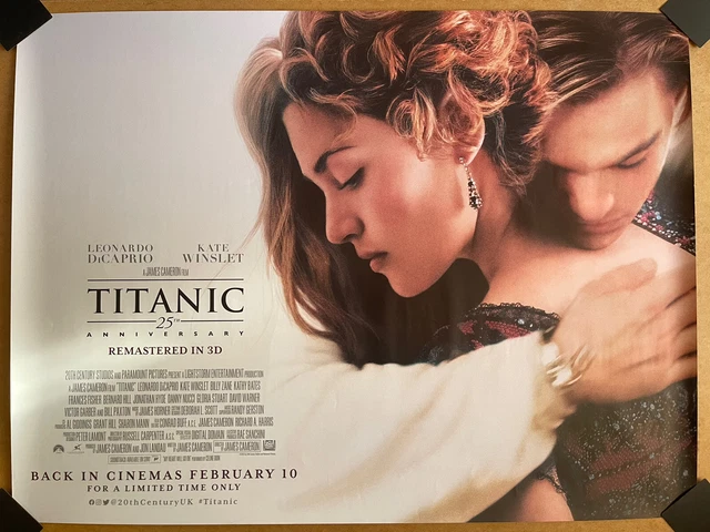 TITANIC - 25TH Anniversary - Original Cinema UK Quad Poster - 2023 £75. ...