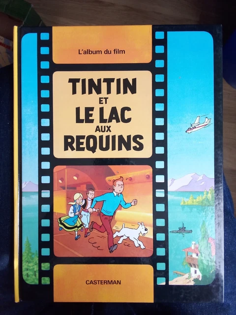 LES AVENTURES DE Tintin - Tintin Et Le Lac Aux Requins - l album du ...