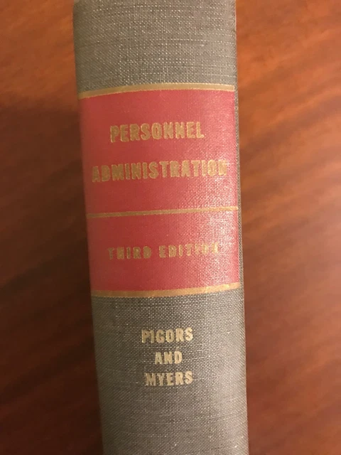 PERSONAL ADMINISTRATION BY Pigors and Myers 3rd Edition 1956 $10.79 ...