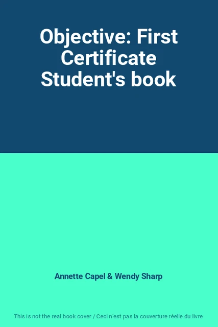 OBJECTIVE: FIRST CERTIFICATE Student's book EUR 8,06 - PicClick IT