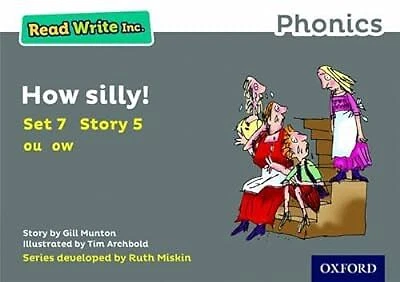 READ WRITE INC. Phonics: Grey Set 7 Storybook 5 How Silly!, Munton ...