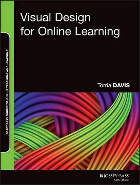 VISUAL DESIGN FOR Online Learning by Torria Davis (English) Paperback Book $84.06 - PicClick AU