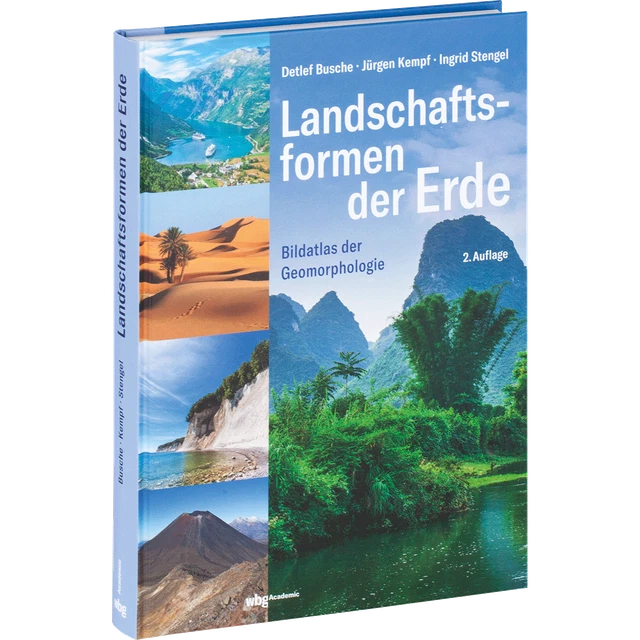LANDSCHAFTSFORMEN DER ERDE: Bildatlas der Geomorphologie. Faktoren und ...