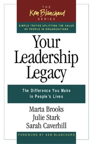 JULIE STARK SARAH Cav Your Leadership Legacy: The Difference You Mak ...