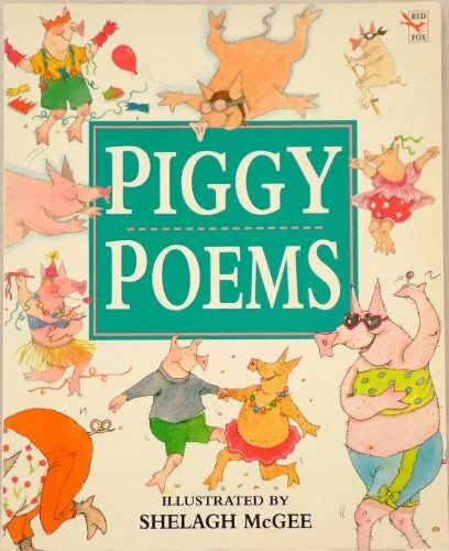 PIGGY POEMS (RED Fox picture books),Shelagh McGee EUR 4,08 - PicClick FR