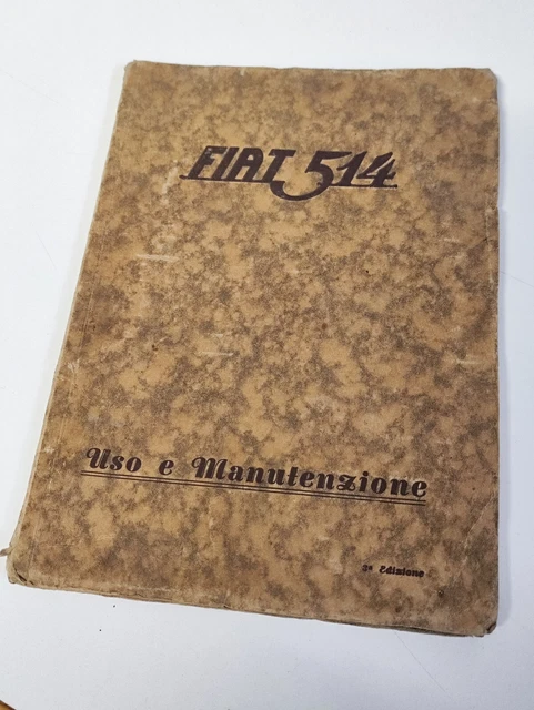FIAT 514 3RD edition 1930 Year Use and Maintenance Booklet £72.38 ...