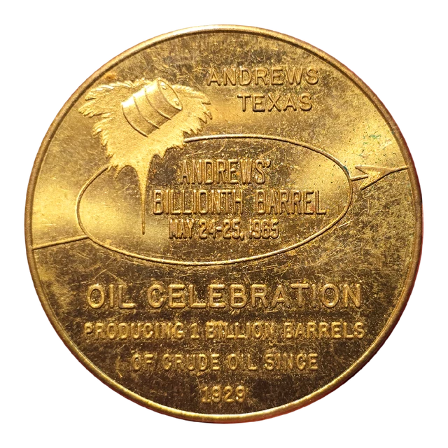 ANDREWS, TEXAS TRADE Token BILLIONTH OIL BARREL CELEBRATION Good For 50 ...