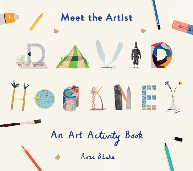 MEET THE ARTIST: David Hockney: An Art Activity Book by Rose Blake ...