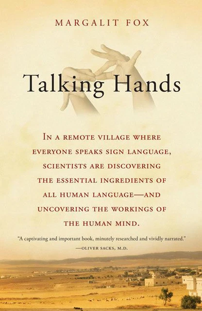 TALKING HANDS: WHAT Sign Language Reveals About the Mind by Margalit ...
