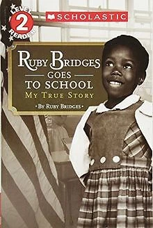 RUBY BRIDGES GOES to School: My True Story (Scholastic Rea... | Livre ...