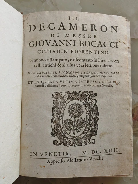 &DECAMERON& DI GIOVANNI Boccaccio, Venezia nel 1614 (M. DC. XIIII ...