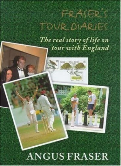 FRASER'S TOUR DIARIES: The Real Story of Life on Tour with England ...