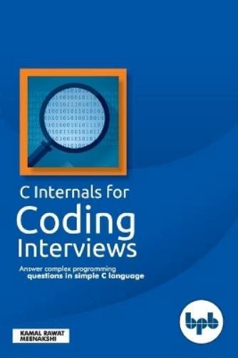Meenakshi Kamal Rawat C Internals For Coding Interviews Poche Eur 24 14 Picclick Fr