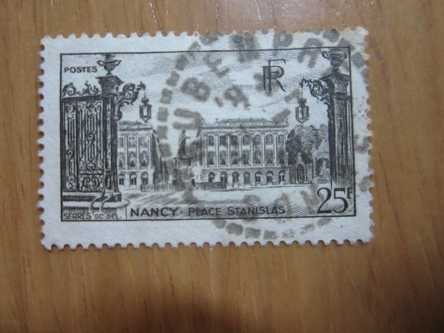 TIMBRE DE FRANCE N° 778 Place Stanislas A Nancy Cachet Tirete Rubempre ...