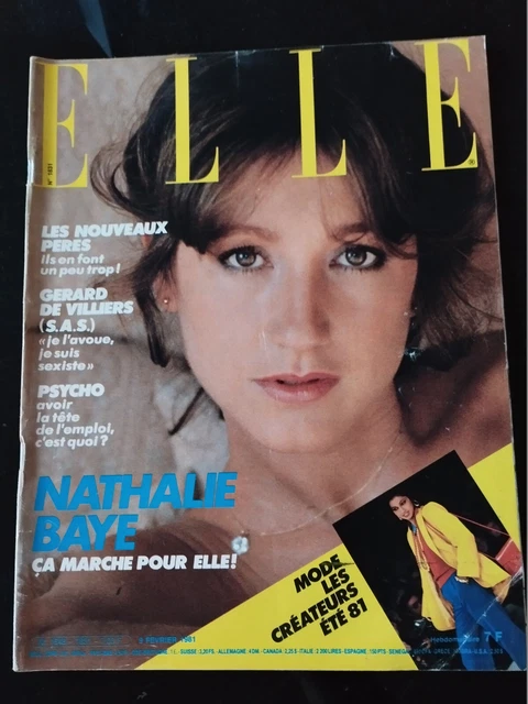 ELLE MAGAZINE DU 9/02/1981; Nathalie Baye/ Gérard De Villiers/ Guy ...