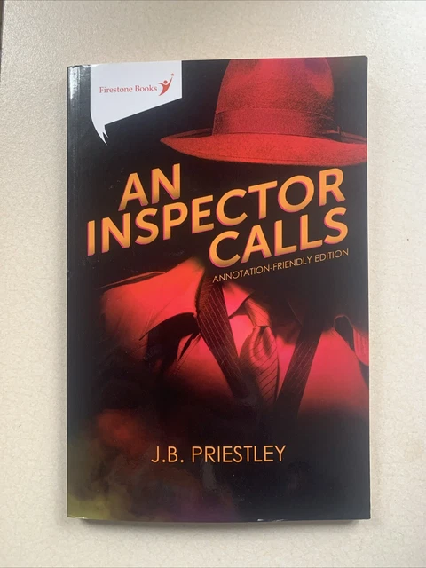 AN INSPECTOR CALLS: Annotation-Friendly Edition, Priestley, J B, Used £ ...
