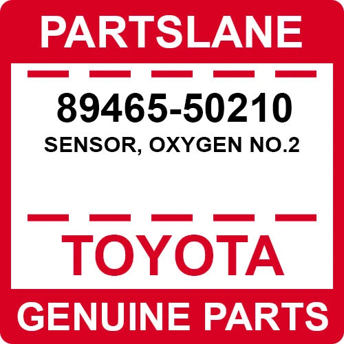 89465-50210 TOYOTA OEM Véritable Capteur, Oxygène NO.2 EUR 182,66 ...