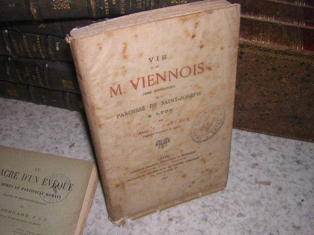 1893.VIE M.VIENNOIS FONDATEUR paroisse Saint-Joseph à Lyon / Laplace ...