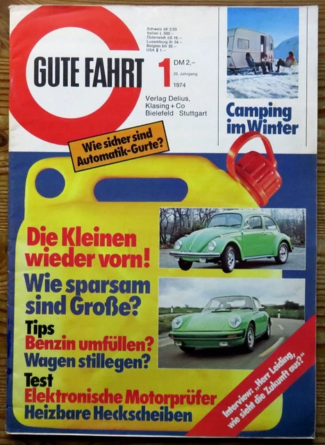 GUTE FAHRT 01/74 4x Winterkäfer,Heckscheiben-Heizfolien,Benzin aus ...