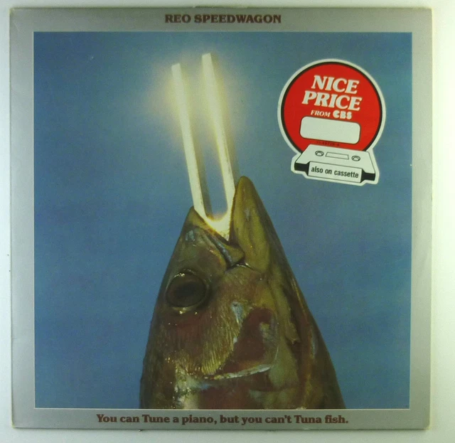 12& LP - REO Speedwagon - You Can Tune A Piano, But You Can't Tuna Fish ...