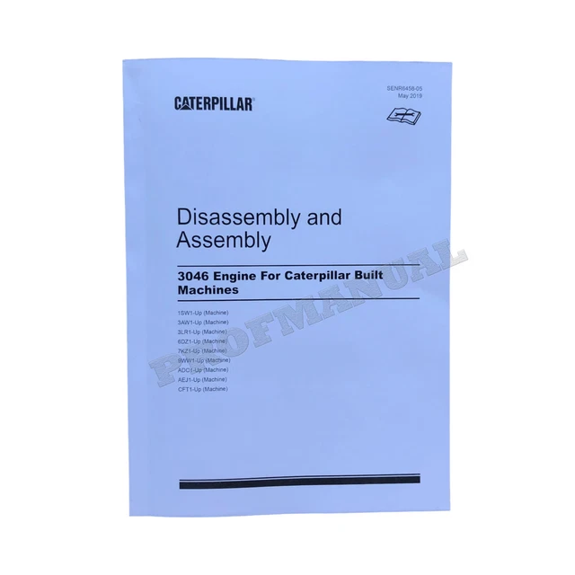 CATERPILLAR CAT 3046 Engine Built Machine Disassembly Assembly Manual ...