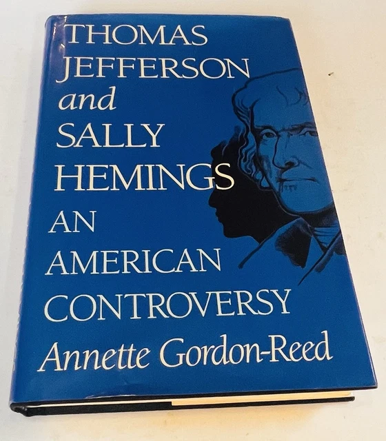 THOMAS JEFFERSON AND Sally Hemings: An American Controversy £5.90 ...