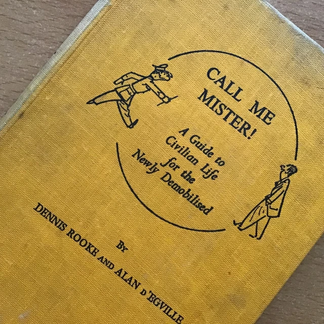 ORIGINAL WW2 BRITISH HISTORY BOOK: CALL ME MISTER! Guide for Newly ...