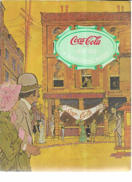 HISTOIRE CHRONOLOGIQUE COCA Cola 1886-1962 EUR 20,59 - PicClick FR