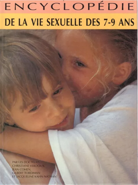 Encyclopedie Vie Sexuelle 7 9 Ans Dr Tordjman Cohen Eur 14 90 Picclick Fr