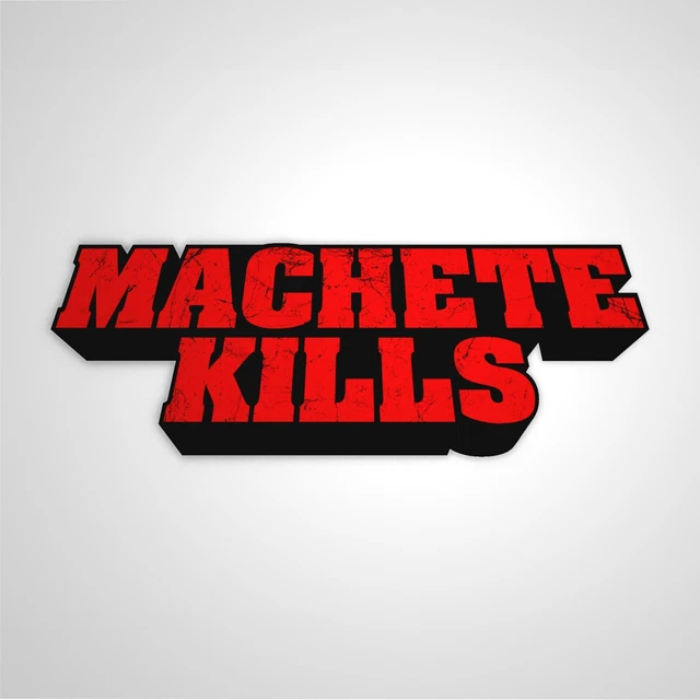 MACHETE KILLS STICKER Movie Sticker Danny Trejo Sticker Kult NEU EUR 3 ...