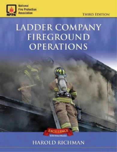 STEVE PERSSON HAROLD Richman Ladder Company Fireground Operations ...