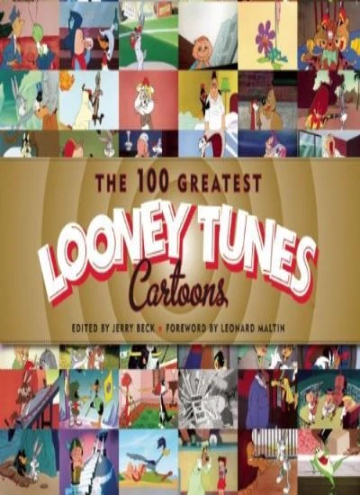 THE 100 GREATEST "Looney Tunes" Cartoons-Jerry Beck,Leonard Malt EUR 34 ...