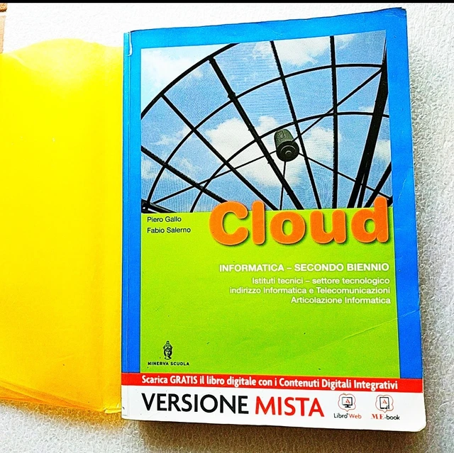 9788829838745 CLOUD INFORMATICA Secondo Biennio ISBN Liceo ITI 2 3 4 5 anno EUR 9,90 - PicClick IT