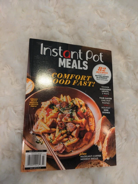 INSTANT POT MEALS Magazine 82 Recipes From Better Homes Test Kitchen ...