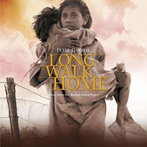 PETER GABRIEL - Long Walk Home - Music From 'The Rabbit-Proof Fence ...
